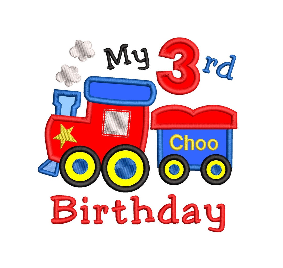 3rd Birthday Train Applique Embroidery Design, Third Birthday, Number 3 ...