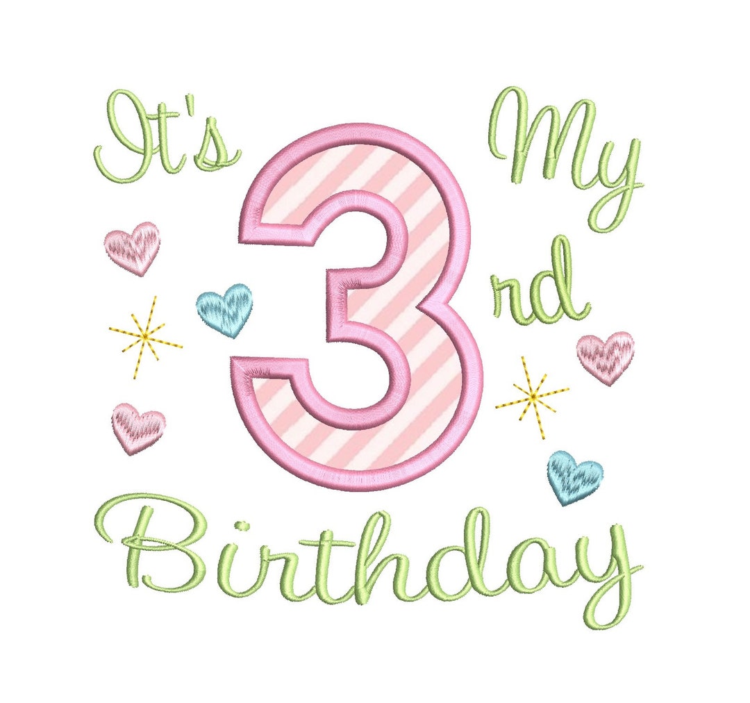 3rd Birthday Applique Embroidery Design, Girl's 3rd Birthday, Heart ...