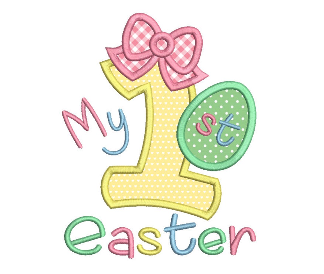 My 1st Easter Applique Embroidery Design, My First Easter With Easter ...