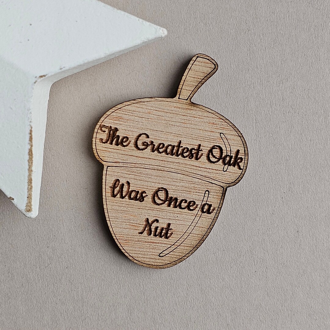 The Greatest Oak Was Once A Nut Acorn Pocket Token - Etsy