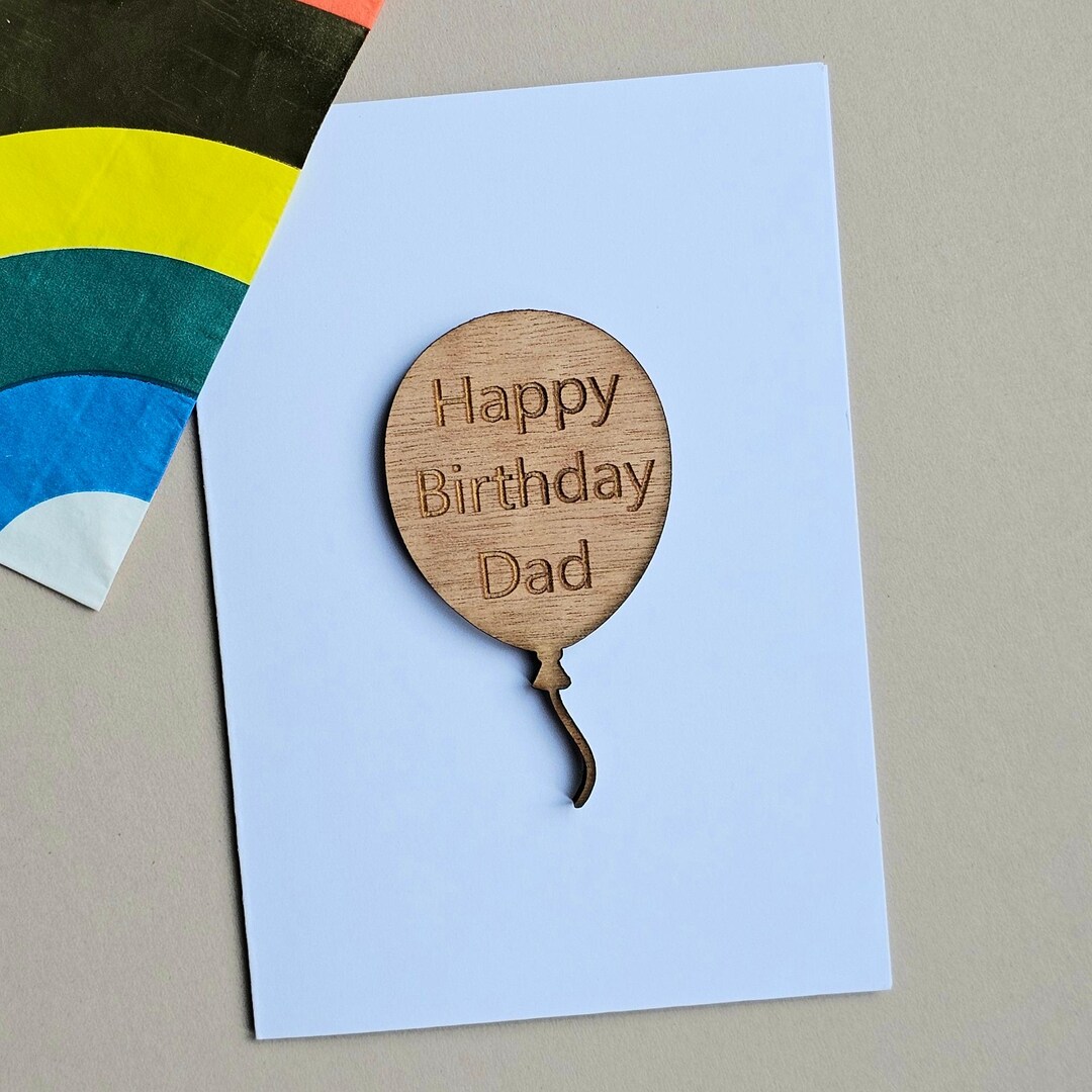 Happy Birthday Dad Balloon Token and Card - Handmade Cards, Keepsake ...