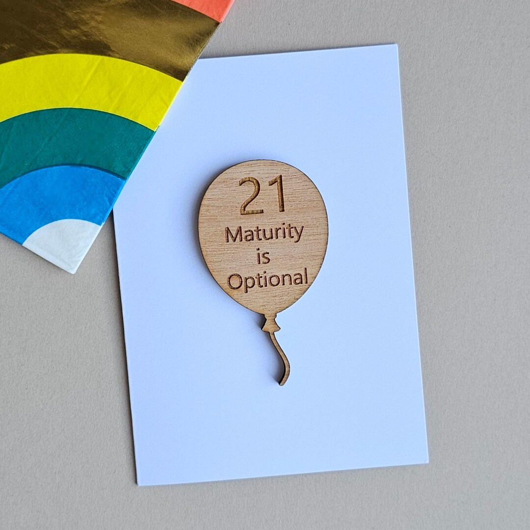 21 Maturity is Optional 21st Birthday Token and Card - Etsy