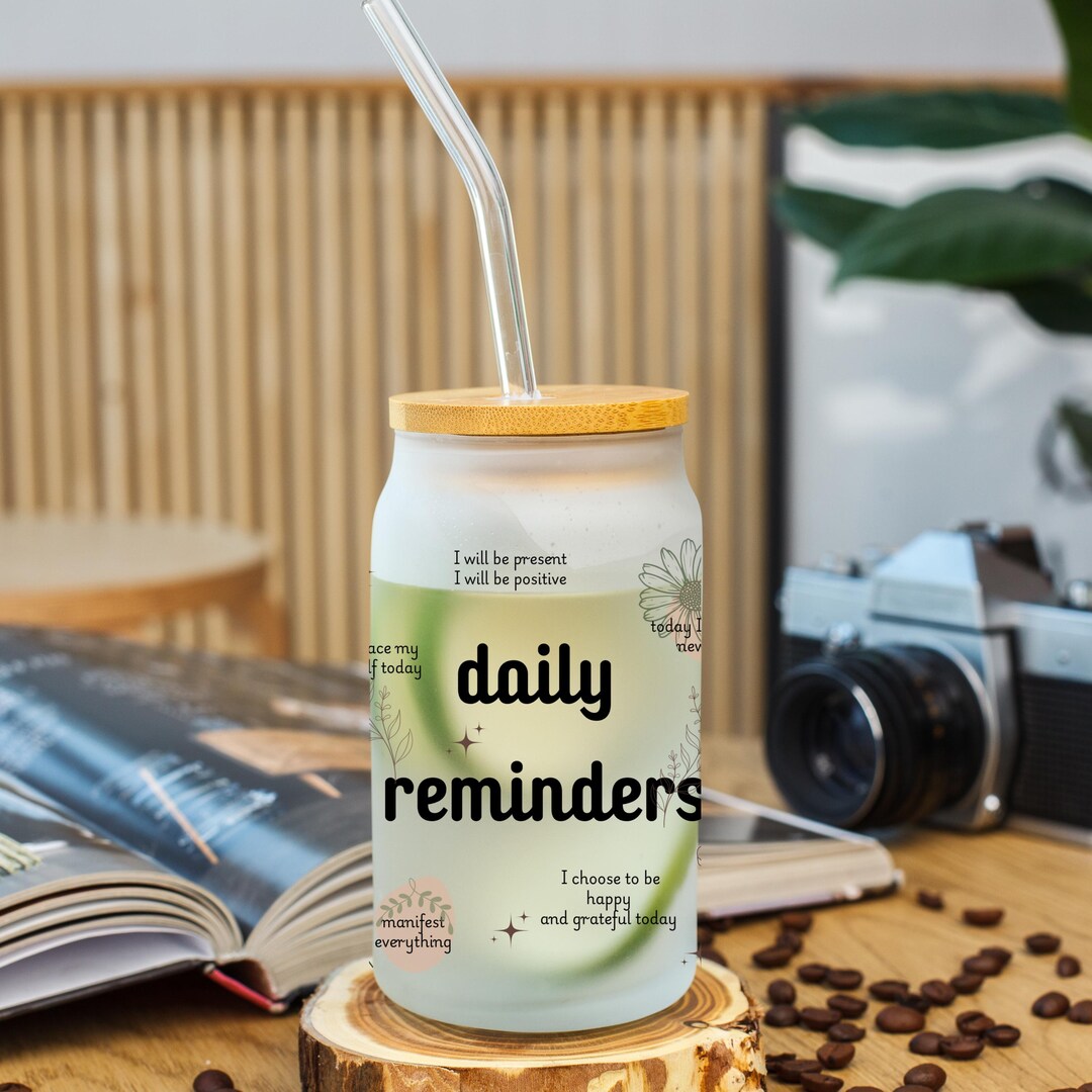 Daily Reminders Glass Cup, a Boho Print With Daily Reminders Written on ...