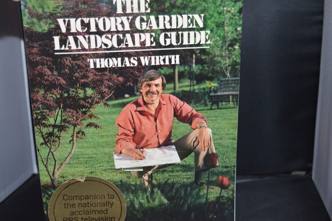 Victory Garden Landscape Guide / Thomas Wirth / 1984 / Little, Brown ...