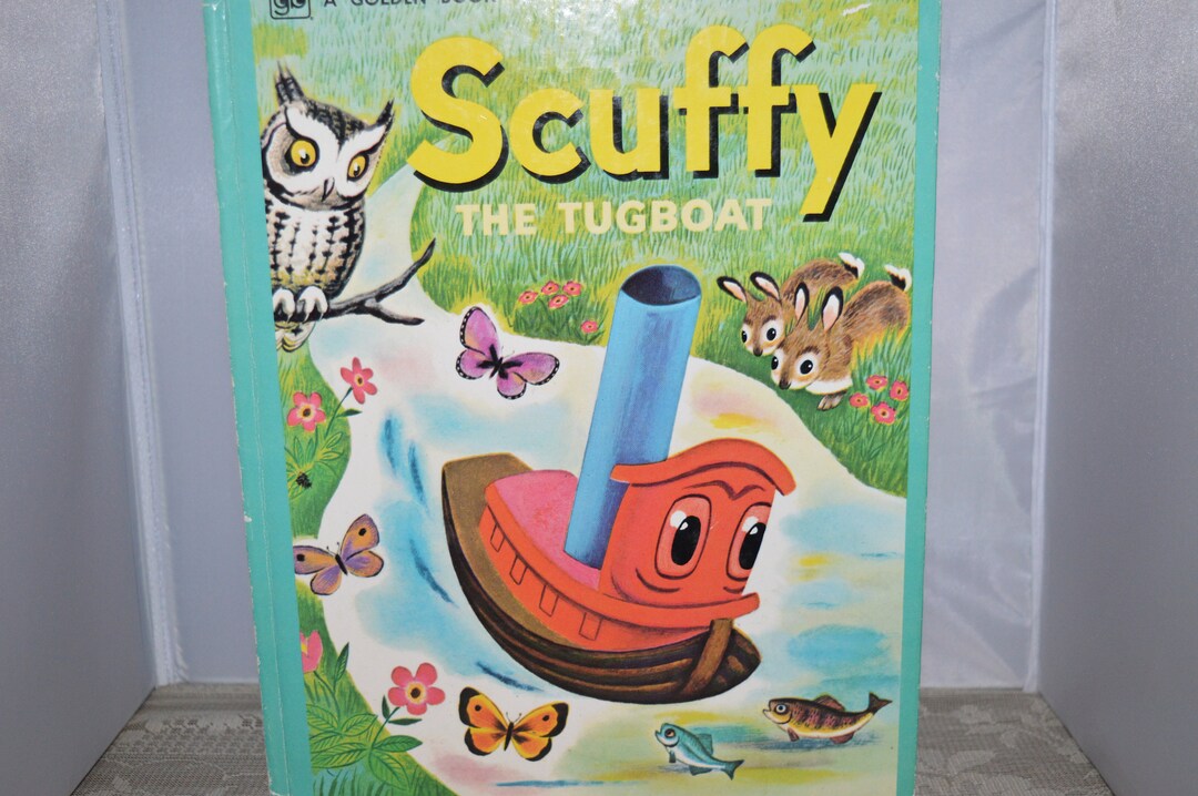 Scuffy the Tugboat / His Adventures Down the River / Gertrude Crampton ...