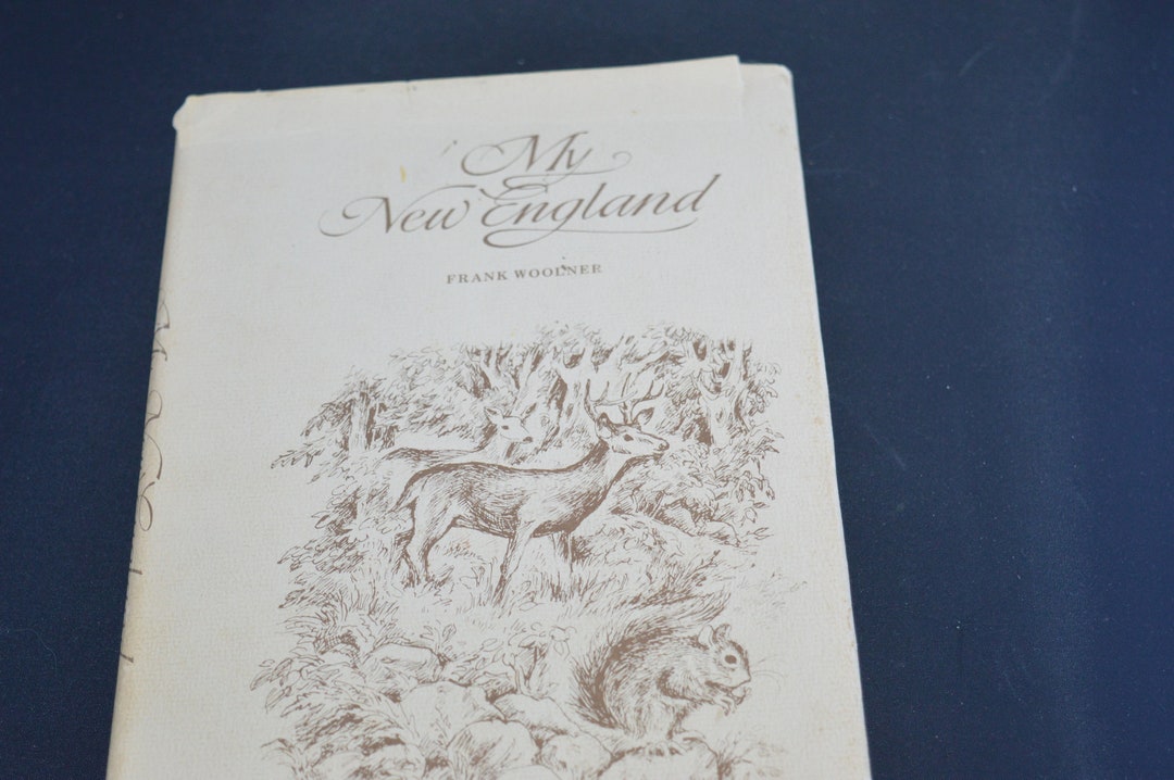 My New England / Frank Woolner / 1972 / Stone Wall Press / MA / Love ...