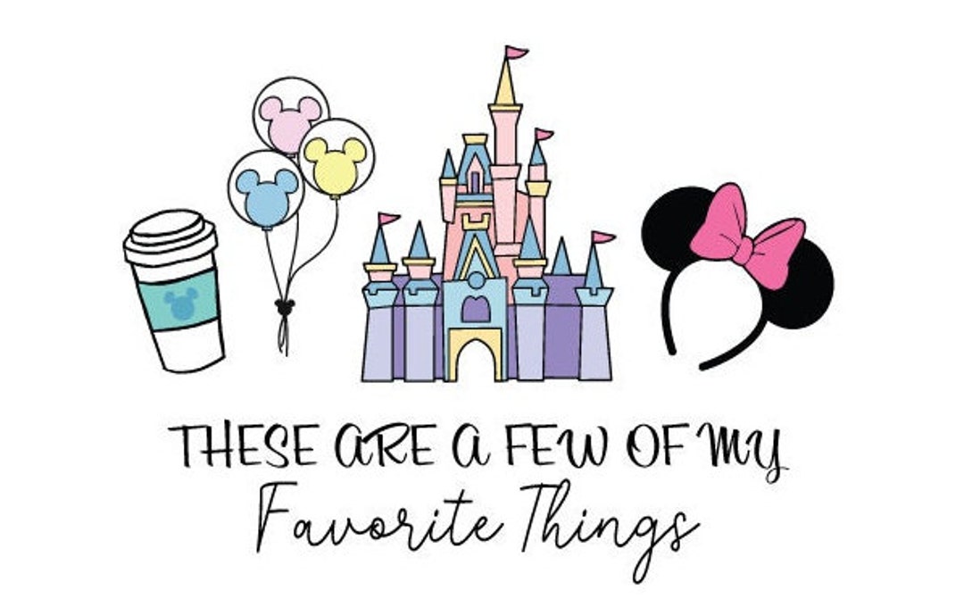 These Are a Few of My Favorite Things Png for Transfer - Etsy