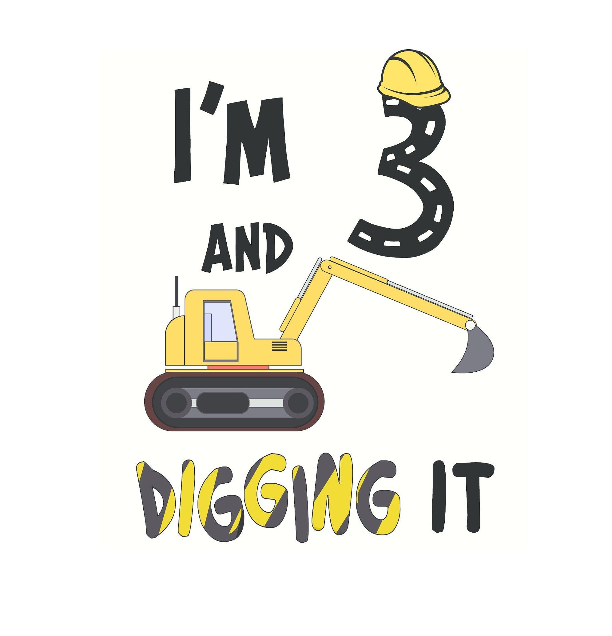 I'm 3 and Digging It Instant Download .png for Sublimation or Htv - Etsy