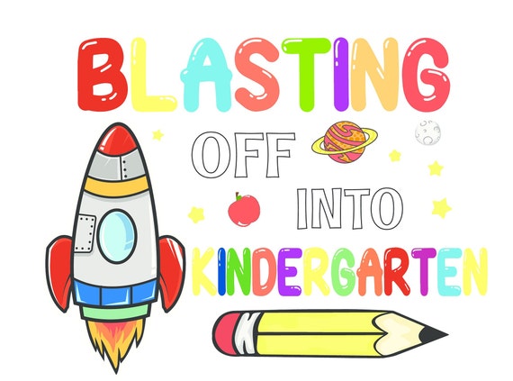 Blasting off Into Kindergarten Instant Download File for | Etsy