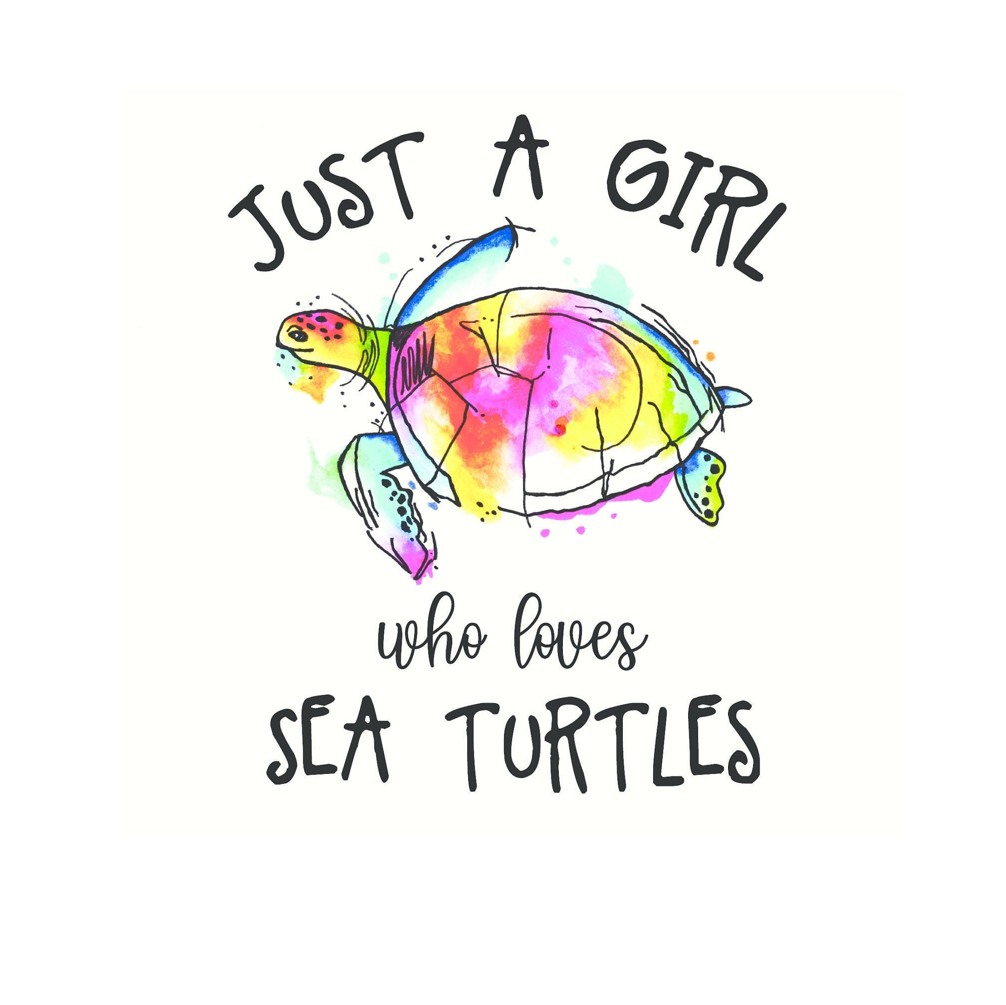 Just a Girl Who Loves Sea Turtles Instant Download .png for Sublimation ...
