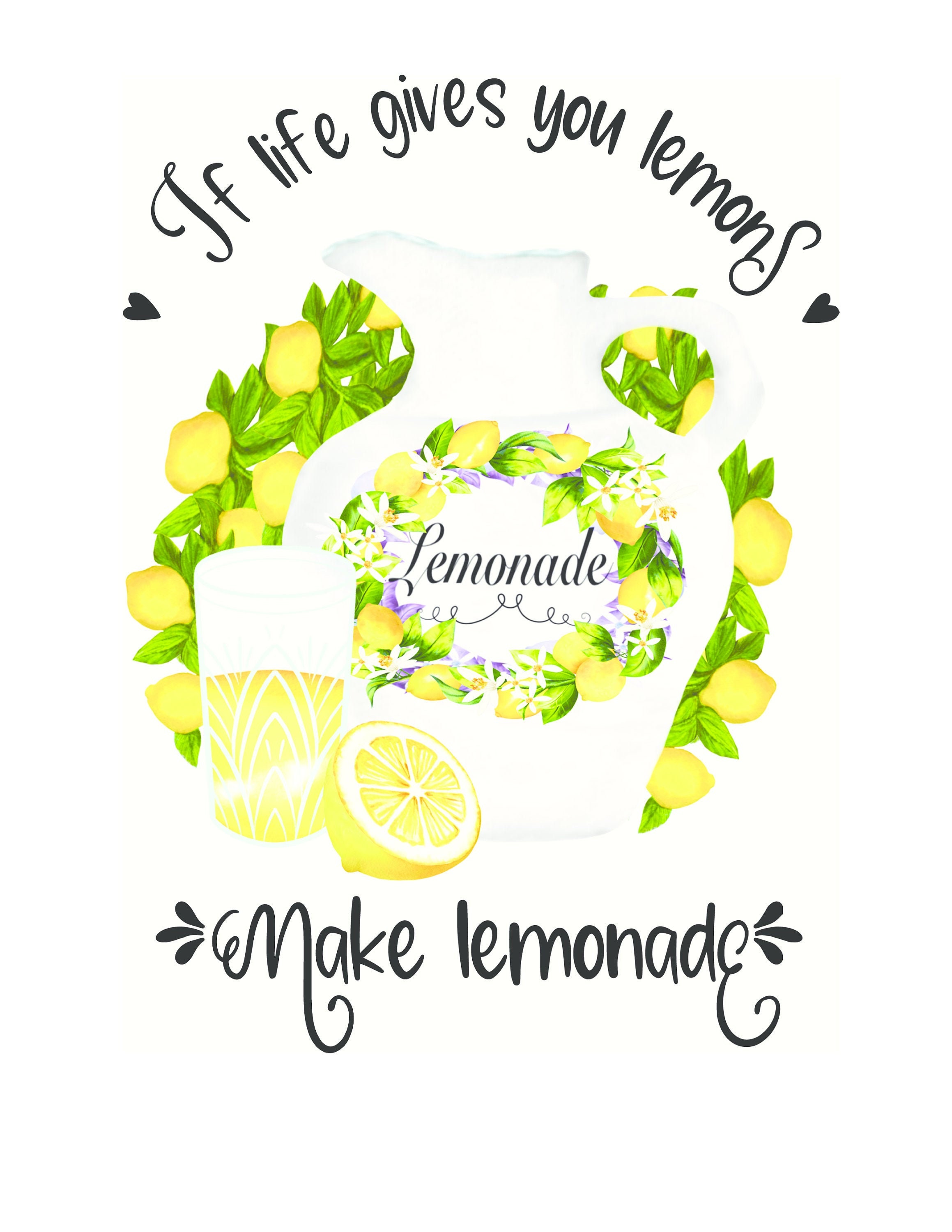 If Life Gives You Lemons, Make Lemonade Png Pdf Eps Instant Download ...