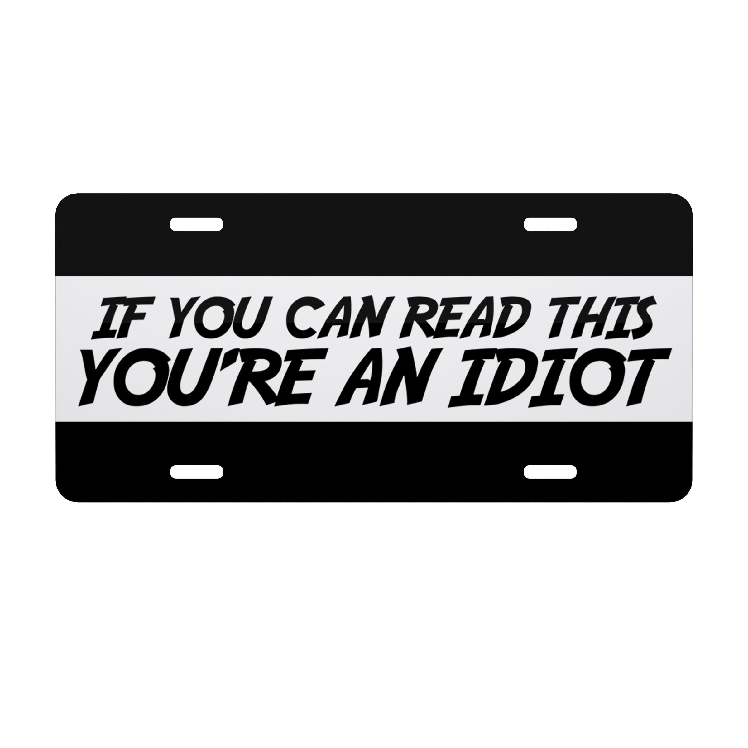 You Are An Idiot Funny