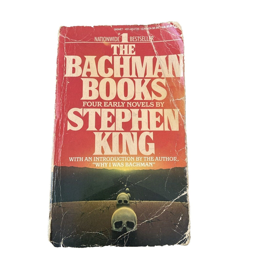 Richard Bachman the Bachman Books : Four Early Novels by Stephen King ...