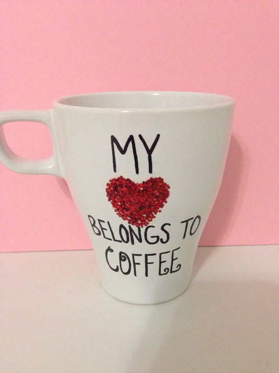 Items similar to Custom coffee mug glitter heart "my heart belongs to ...