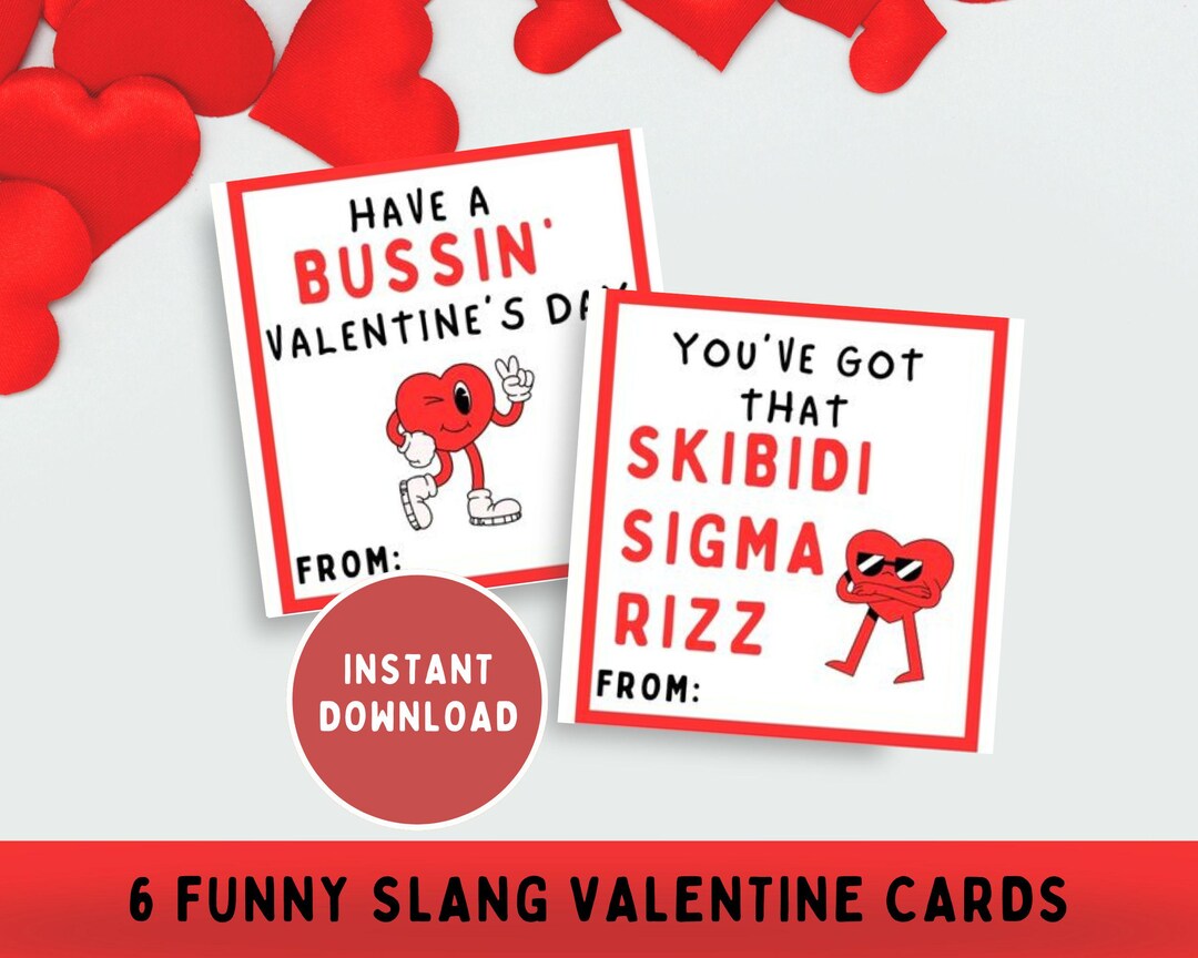 Quirky Tween Slang Valentine's Cards, PRINTABLE Skibidi Sigma Rizz ...