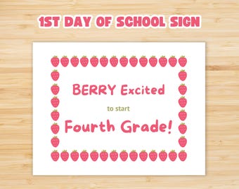 First Day of Fourth Grade - Back to School Sign - First Day of School ...