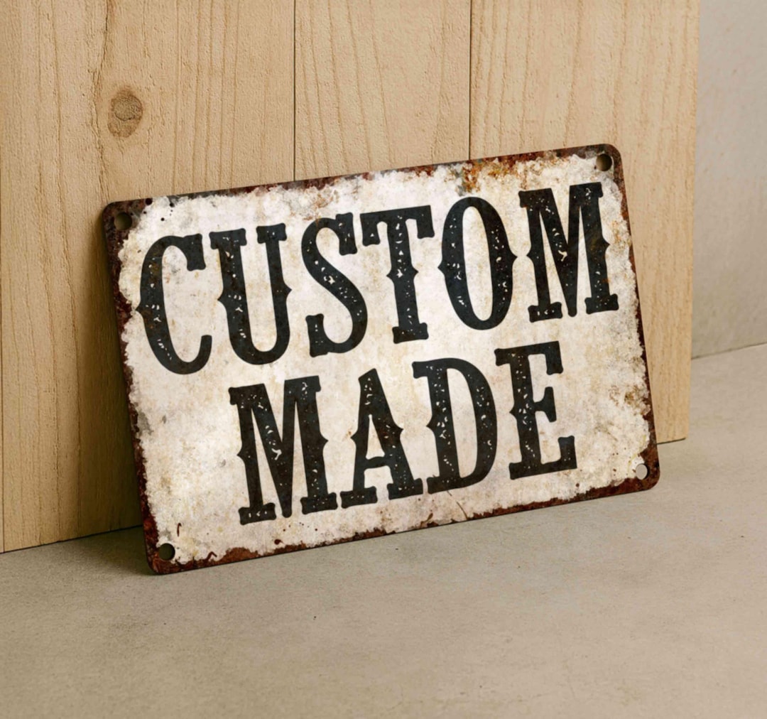 Custom Made Metal Sign – Personalized Rustic Wall Plaque With ...