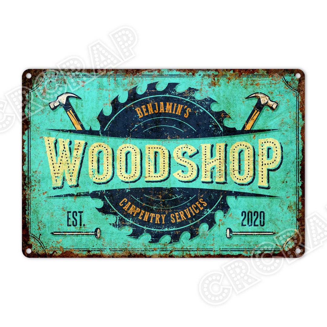 Custom Made, Woodshop Sign, Workshop Sign, Yard Sign, Metal Sign ...