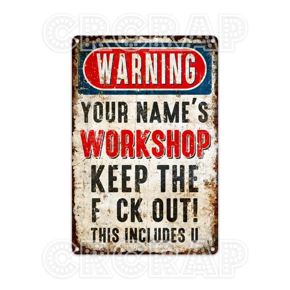 Warning Sign Workshop Sign Entryway Sign Metal Sign - Etsy