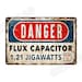 Danger Flux Capacitor, Warning Sign, Rustic Style Metal Sign - Etsy