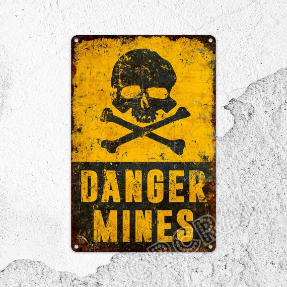 Danger Mines Metal Sign Room Decor Warning Sign Funny - Etsy