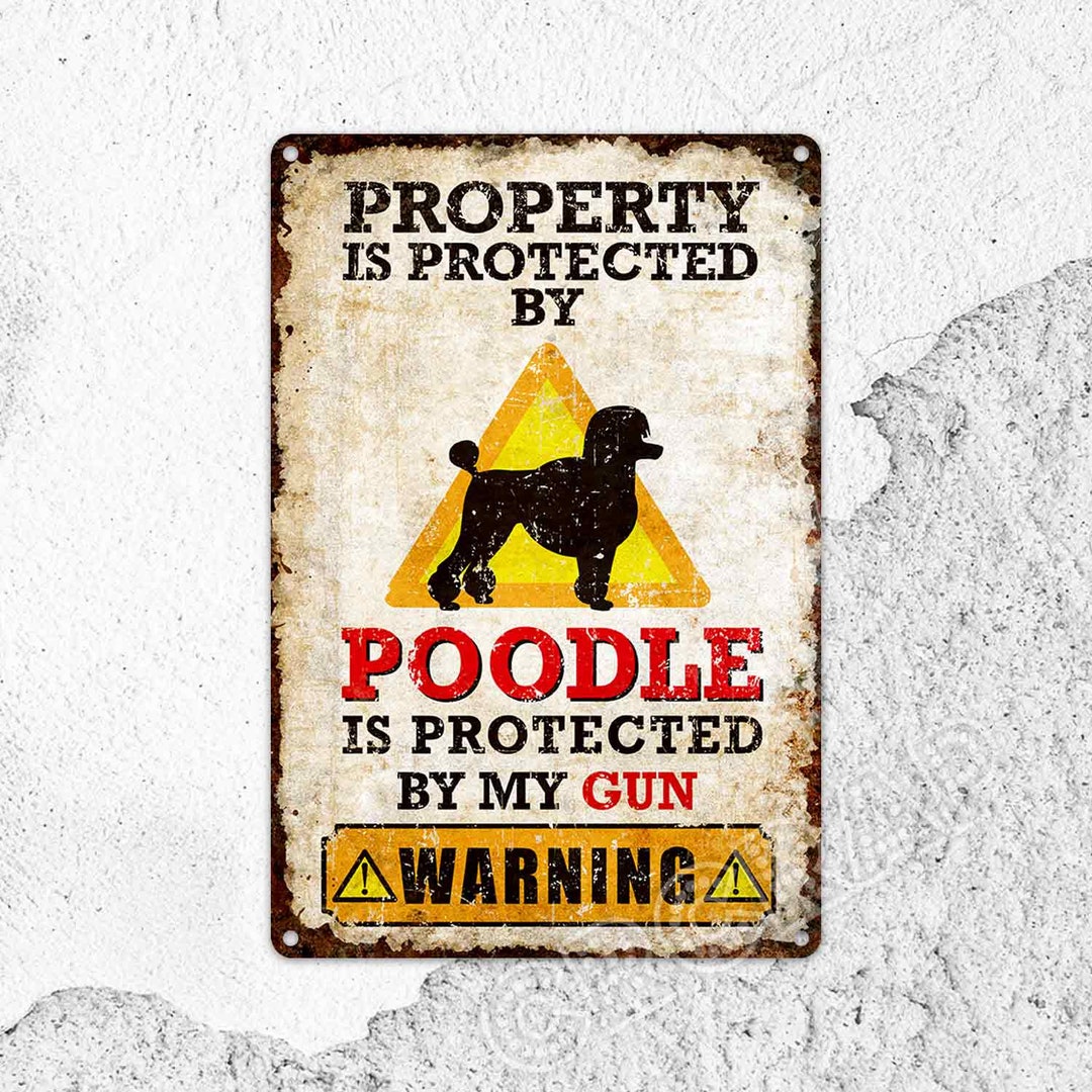 Poodle Sign, Warning Sign, Dog Sign, Metal Sign, Rustic Wall Decor ...