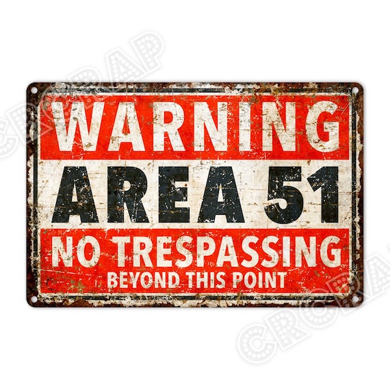 Warning Sign Area 51 Decor Alien Sign No Trespassing Room - Etsy