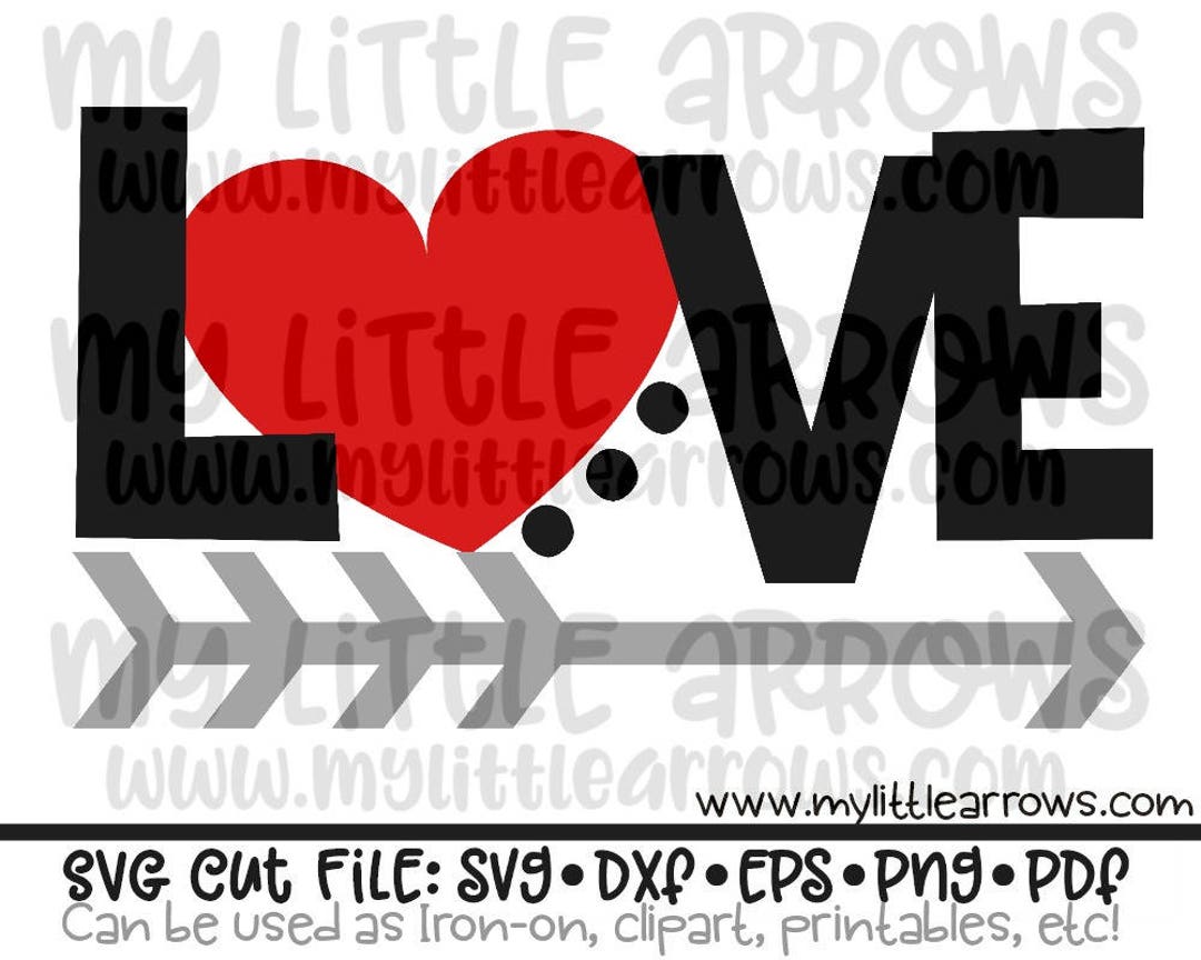 Love Heart Arrow Svg - Valentine Svg - Arrow Svg - SVG for Silhouette ...