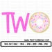 Two Donut Birthday Party SVG, DXF, EPS, Png Files for Cutting Machines ...