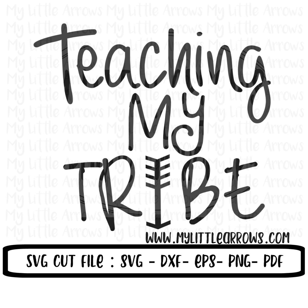 Teaching My Tribe SVG, DXF, EPS, Png Files for Cutting Machines Cameo ...