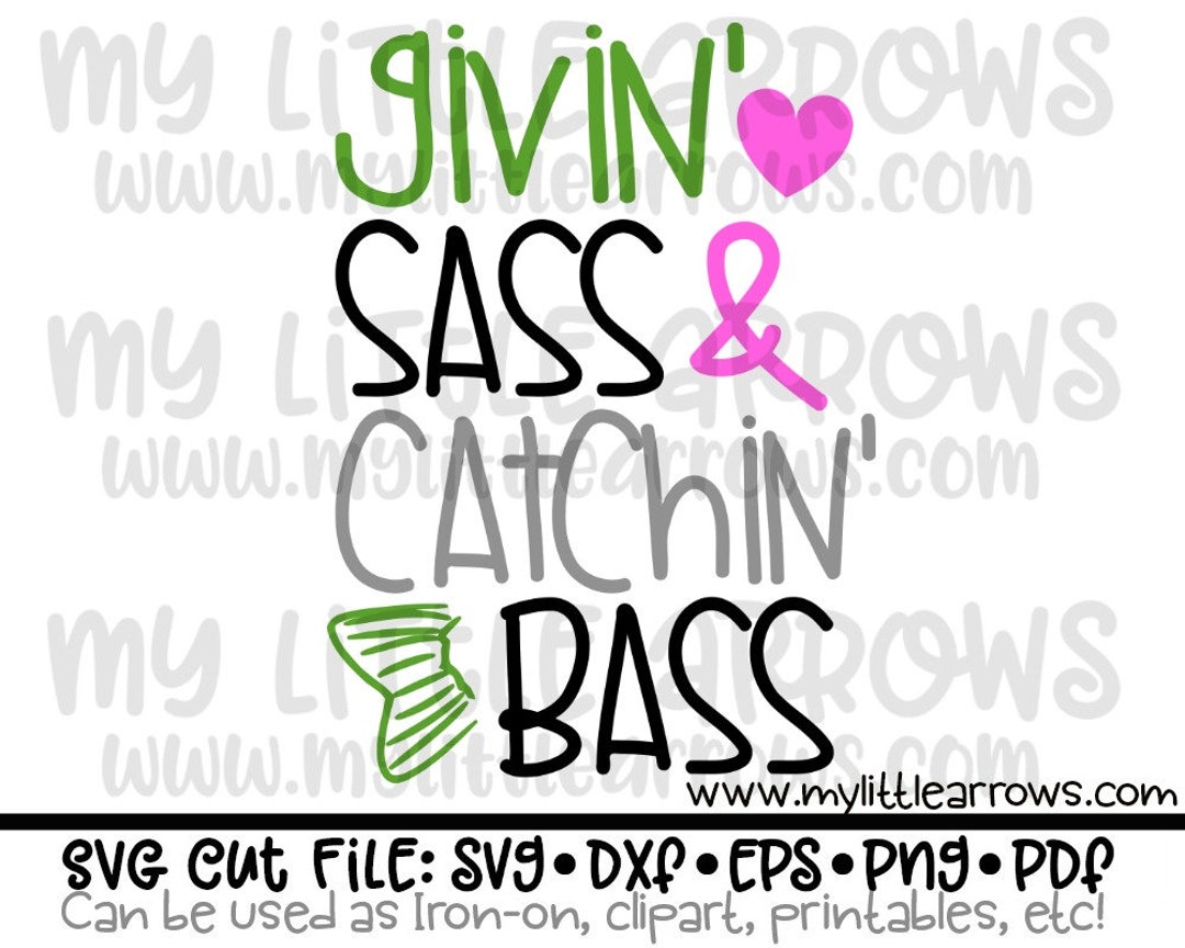 Giving Sass and Catching Bass Svg | Lake Svg | Lake Clipart | Fishing ...