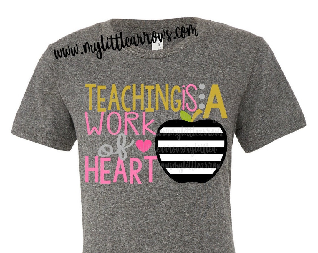 Teacher Gift Svg - Teaching is a Work of Heart Svg - Teacher ...