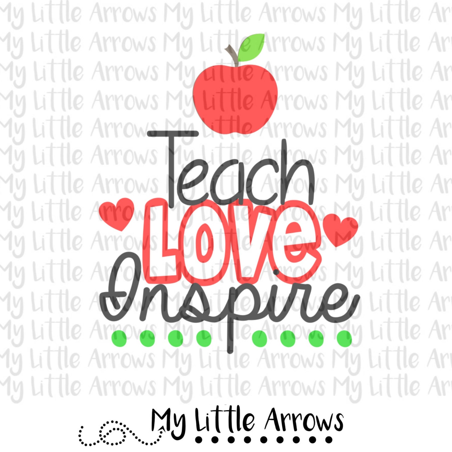 Teach Love Inspire Svg Teaching Quotes Vinyl Designs Cut - Etsy