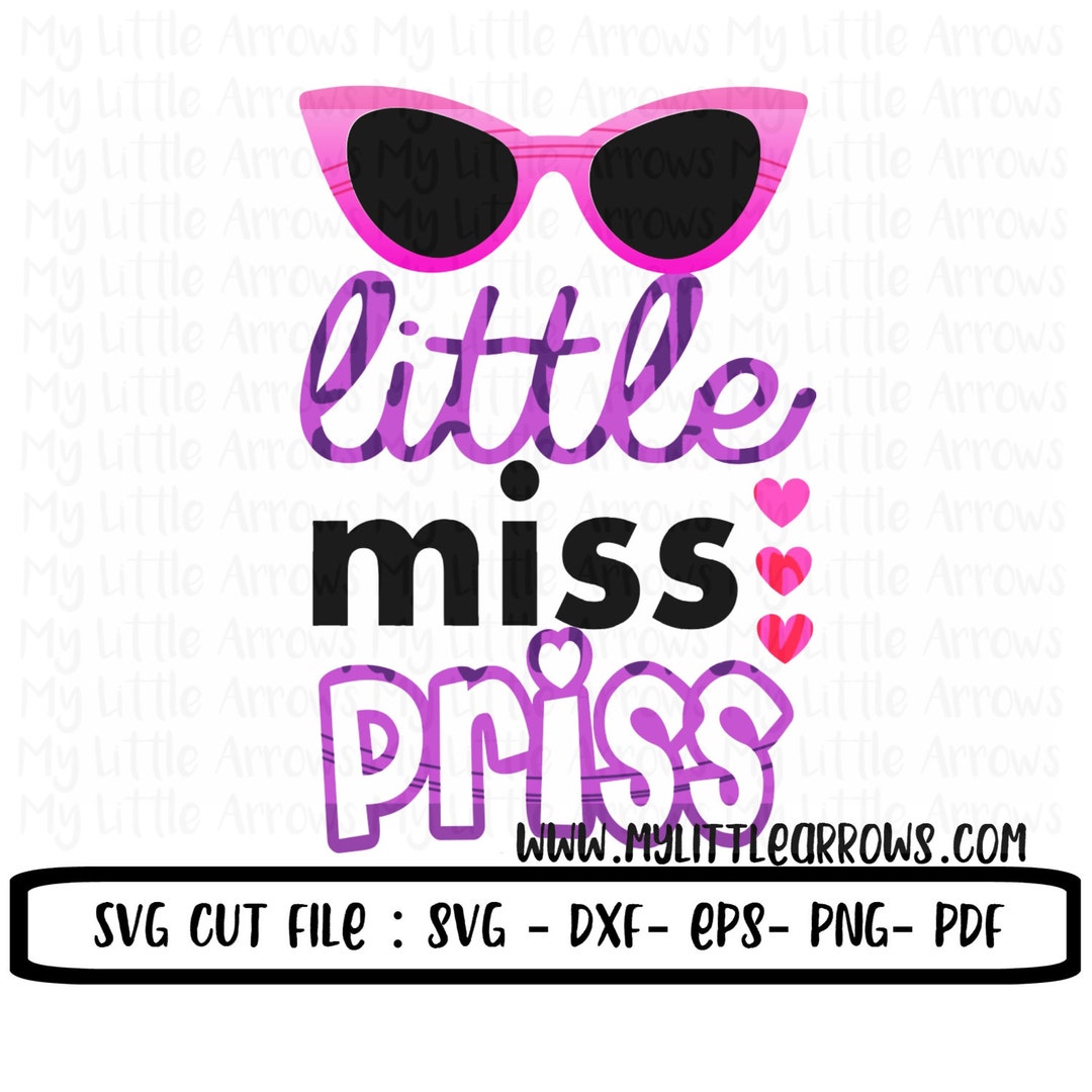 Little Miss Priss SVG, DXF, EPS, Png Files for Cutting Machines Cameo ...