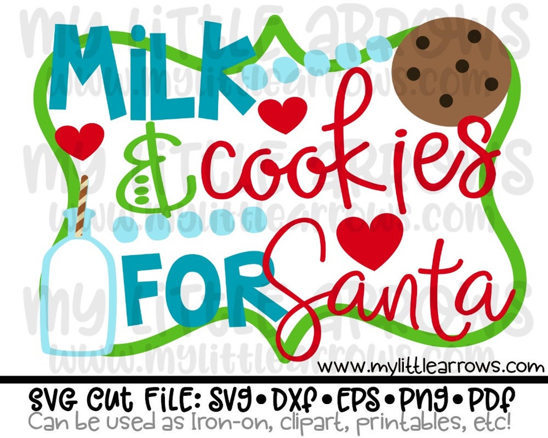 Milk and Cookies for Santa SVG, DXF, EPS, Png Files for Cutting ...