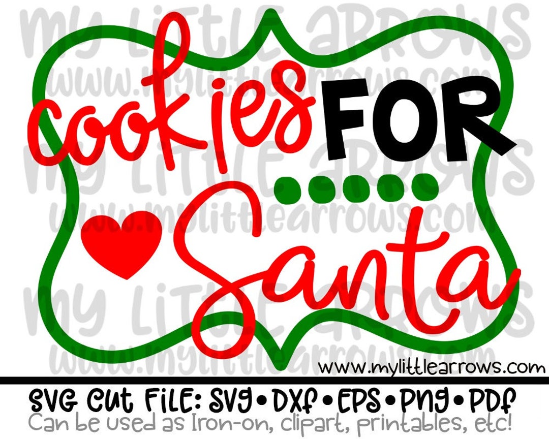 Cookies for Santa SVG, DXF, EPS, Png Files for Cutting Machines Cameo ...
