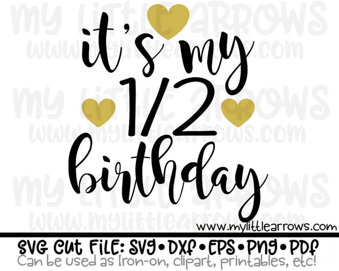 Half Birthday SVG DXF EPS Png Files for Cutting Machines | Etsy
