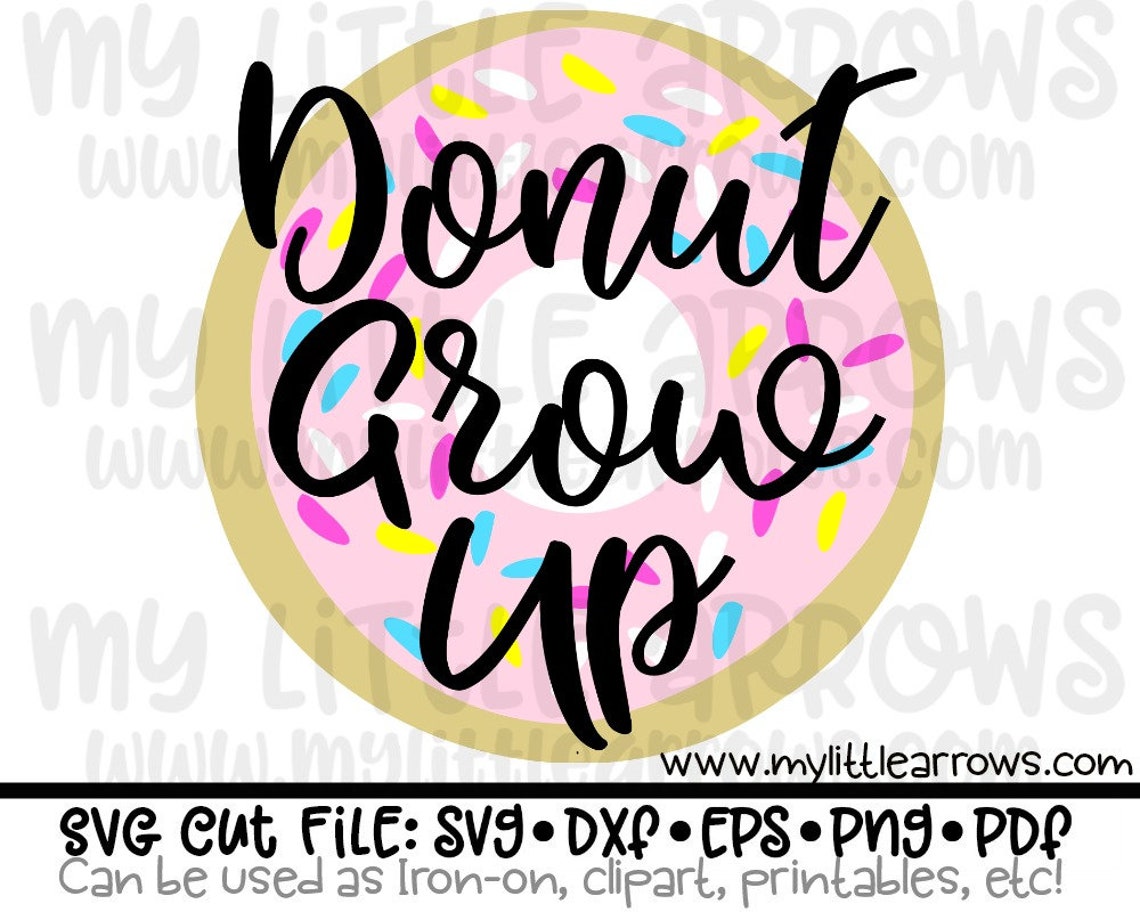 Donut Grow up SVG DXF EPS Png Files for Cutting Machines | Etsy