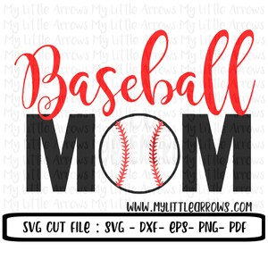 Baseball Mom SVG, DXF, EPS, Png Files for Cutting Machines Cameo or ...