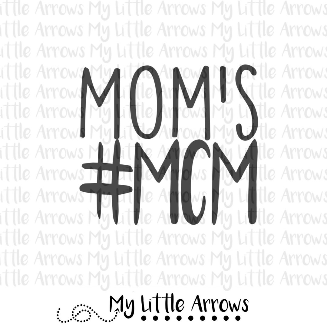 Mom's Mcm SVG, DXF, EPS, Png Files for Cutting Machines Cameo or Cricut ...