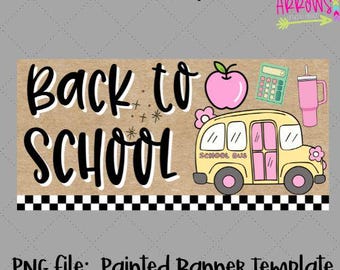Painted Banner Template, Custom Banner, Back to School Banner, Banner ...