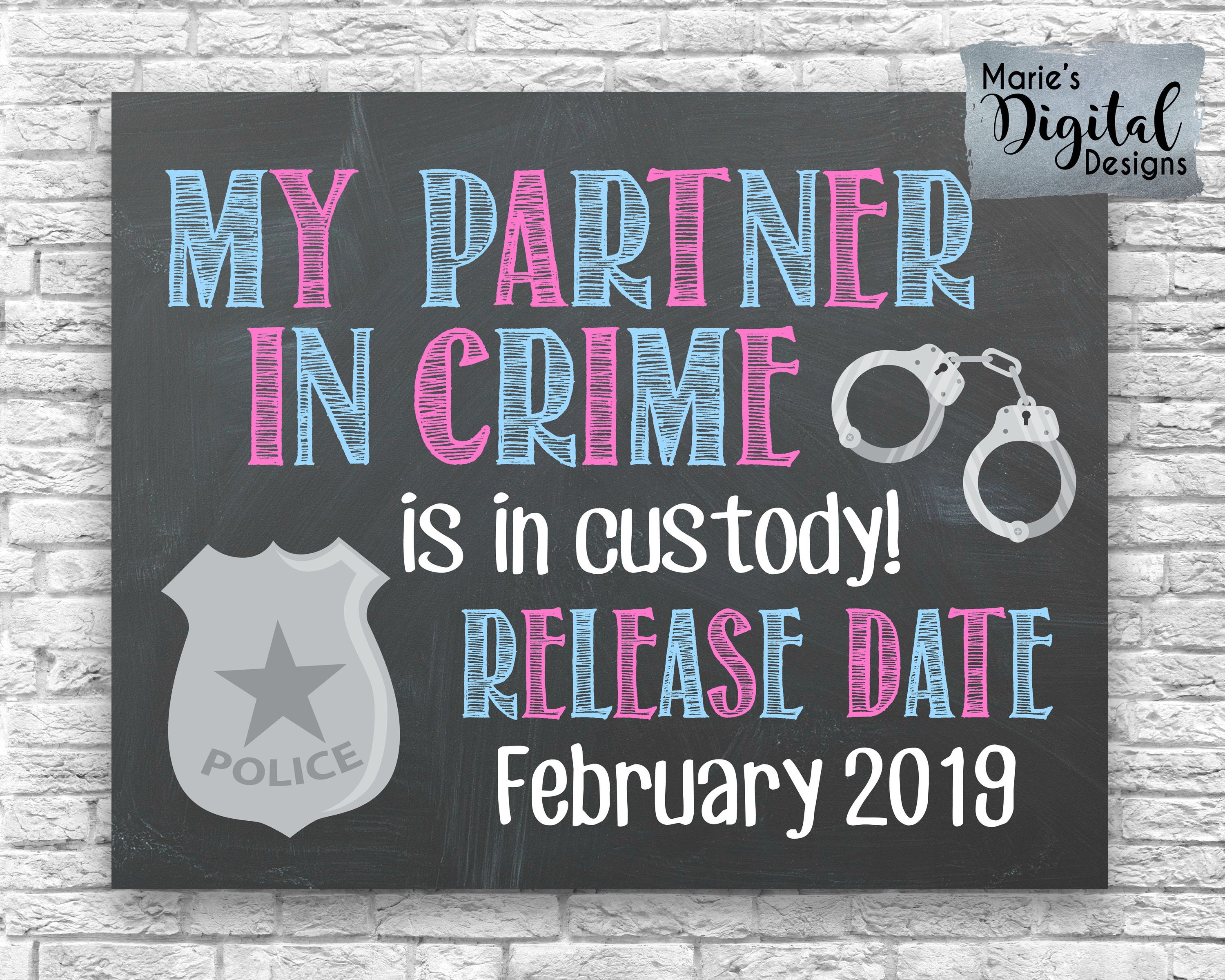 PRINTABLE My Partner in Crime is in Custody Police Pregnancy Baby ...
