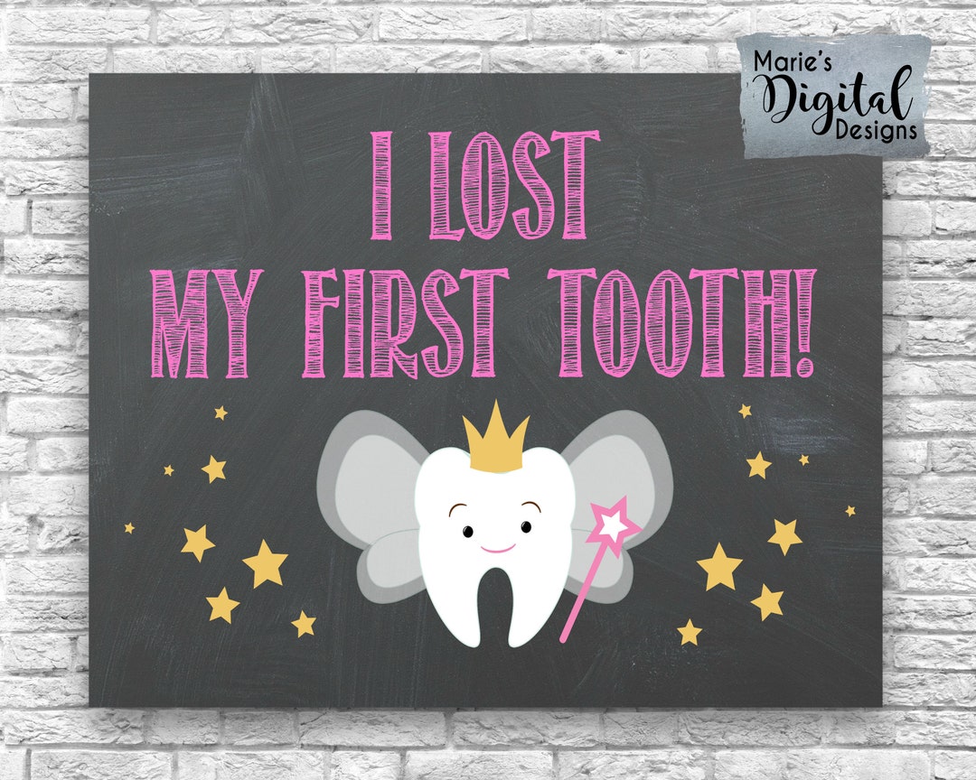 INSTANT DOWNLOAD I Lost My First Tooth / Printable Chalkboard Photo ...