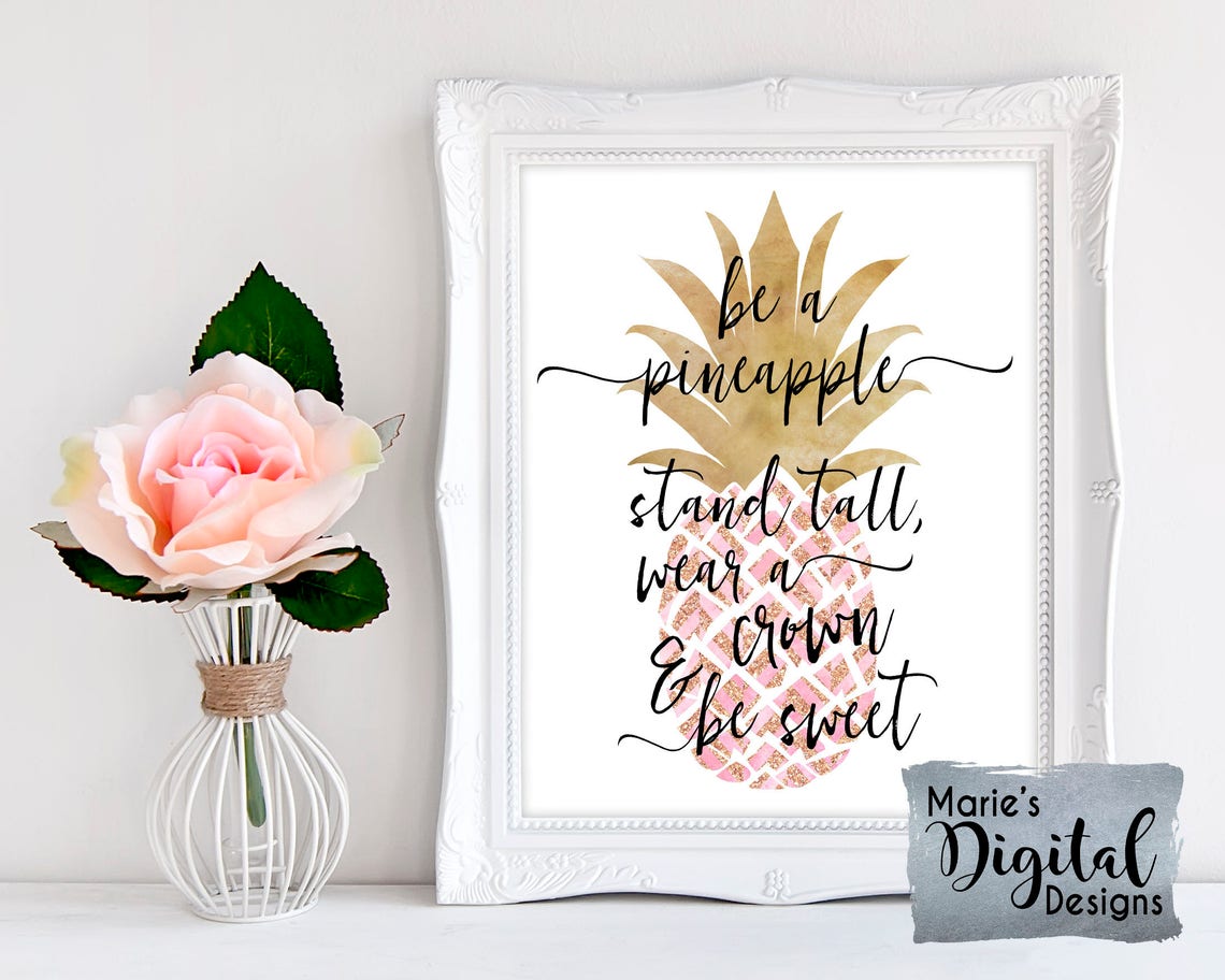 INSTANT DOWNLOAD Printable Be A Pineapple Stand Tall Wear A - Etsy
