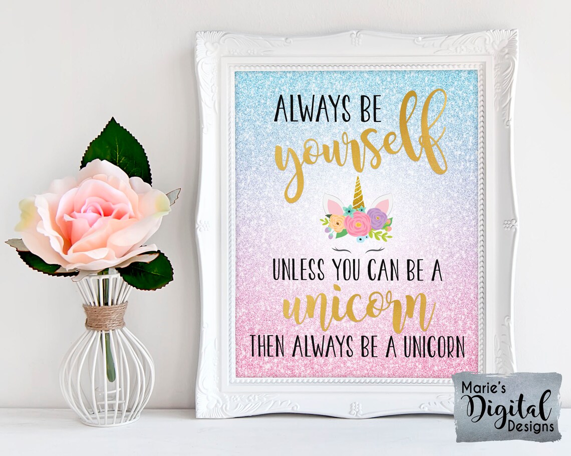 INSTANT DOWNLOAD Always Be Yourself Unless You Can Be A | Etsy