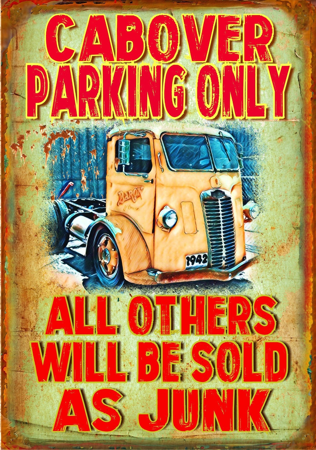 Cabover COE Truck Parking Only 12x18 Metal Sign PH419 - Etsy