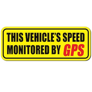 Speed Monitored by GPS Sticker Vehicle Sticker Truck Sticker Car ...