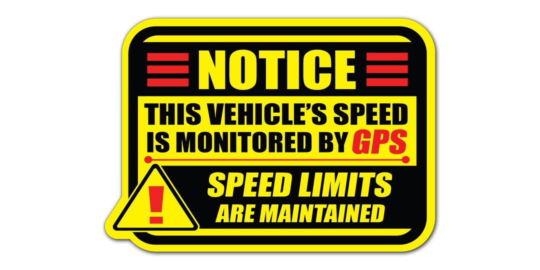 Speed Monitored by GPS Sticker Vehicle Truck Bumper Business Notice ...