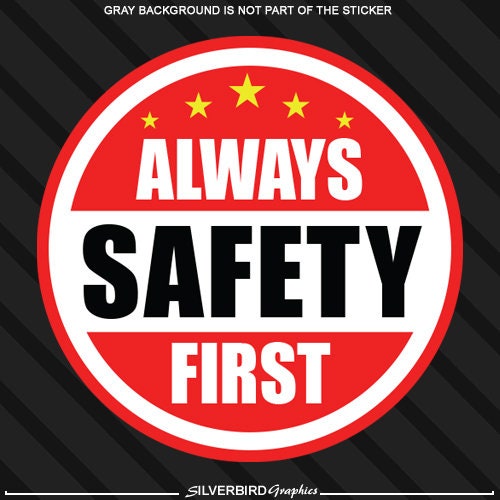 ALWAYS SAFETY FIRST Hard Hat Sticker Helmet Decal Label Employee Worker ...