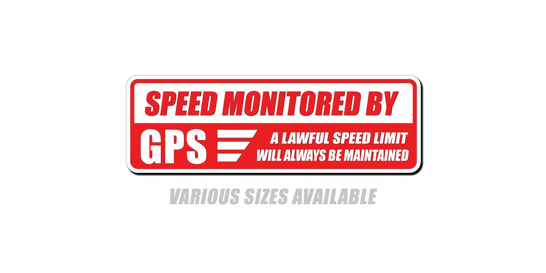Speed Monitored by GPS Sticker Vehicle Sticker Truck Sticker Car ...